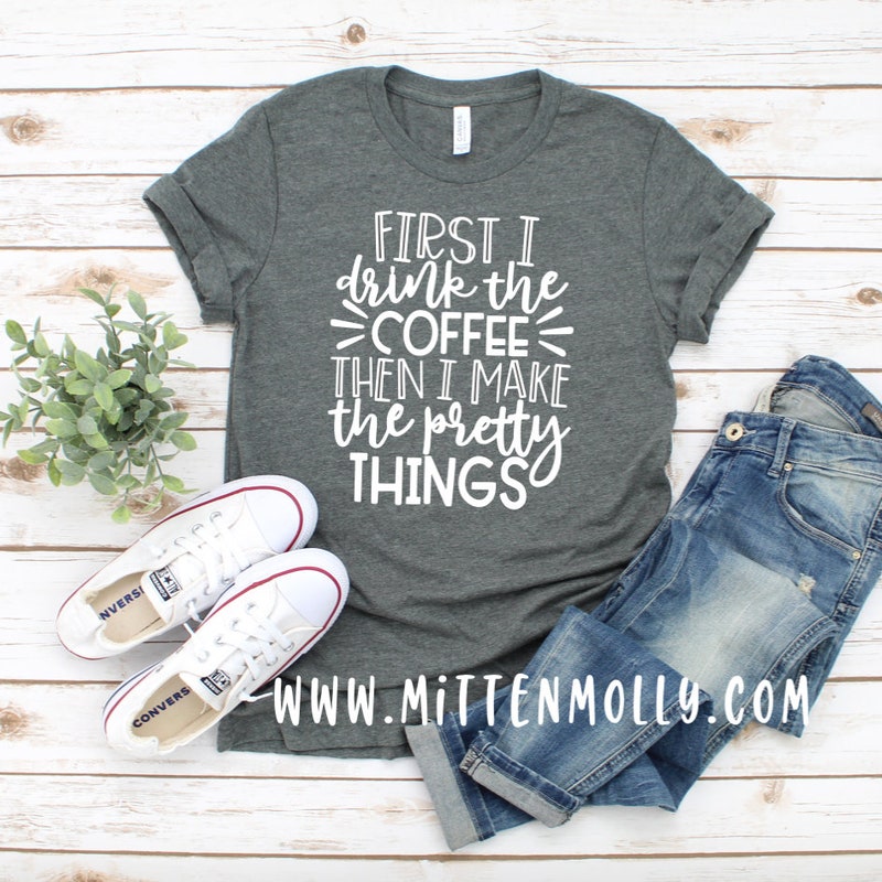 First I Drink Coffee - Etsy