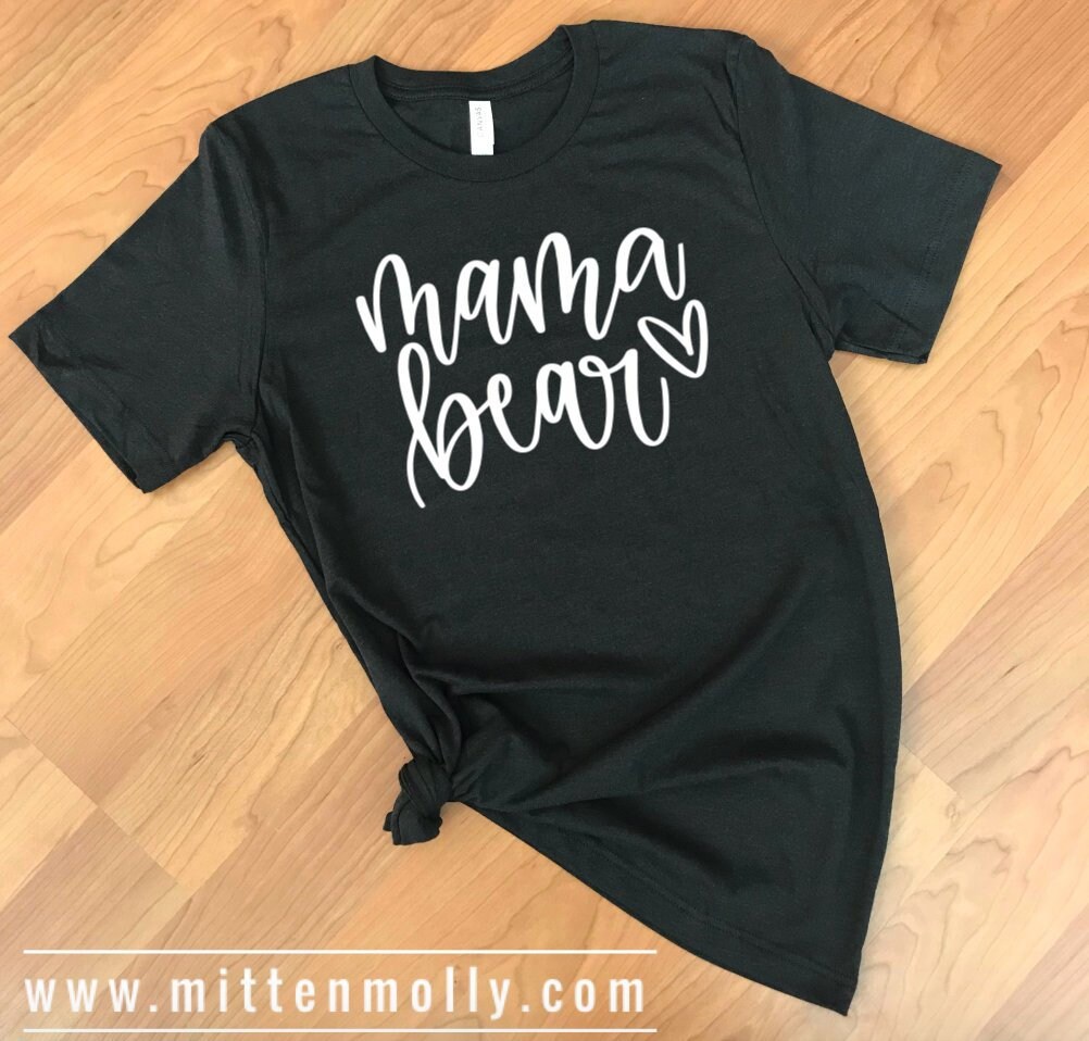 Mama Bear T-Shirt Mom Shirt Mom Tee Mama Shirt Mom Life | Etsy