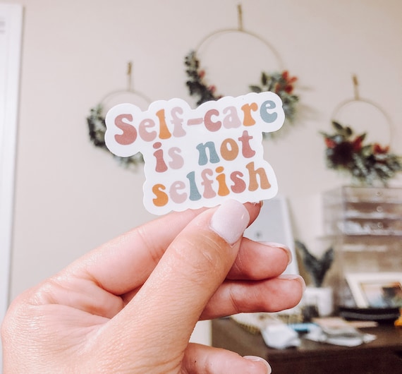 Self Care Sticker Waterproof Sticker Laptop Sticker | Etsy