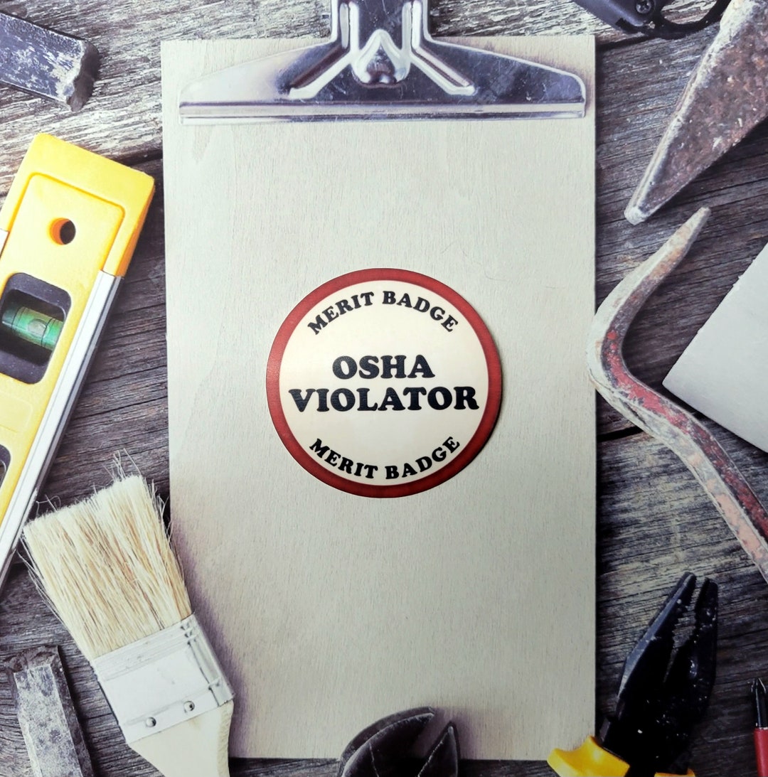 Osha Violator Merit Badge Vinyl Sticker, Waterproof, Hard Hat Sticker ...