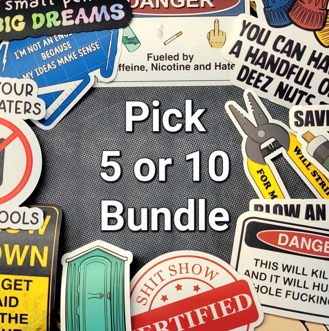 Pick 5 or 10 Sticker Bundle, Construction Stickers, Blue Collar Humor ...
