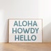 Aloha Howdy Hello Print, Digital Download - Etsy