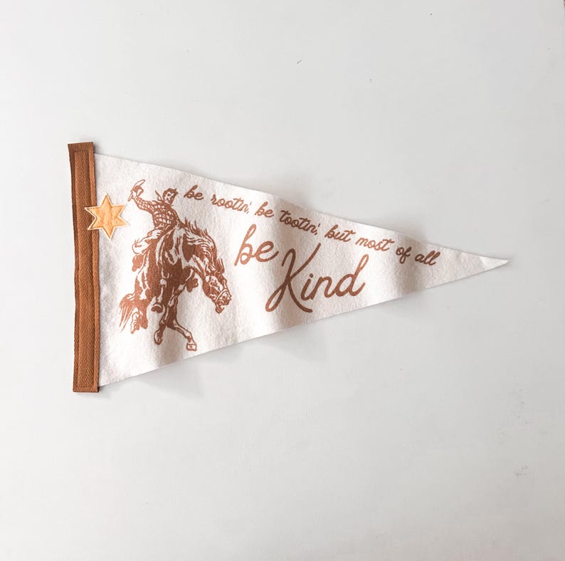 Be Kind Cowboy Felt Pennant Flag, Western Wall Art - Etsy