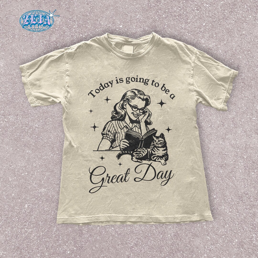 Today is Going to Be a Great Day Pin up Reading T-shirt Gift for Book Lovers Gift for Cat Lovers ...