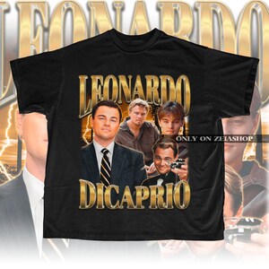 Leonardo Dicaprio Bootleg Shirt - Leonardo Dicaprio Sweatshirt ...
