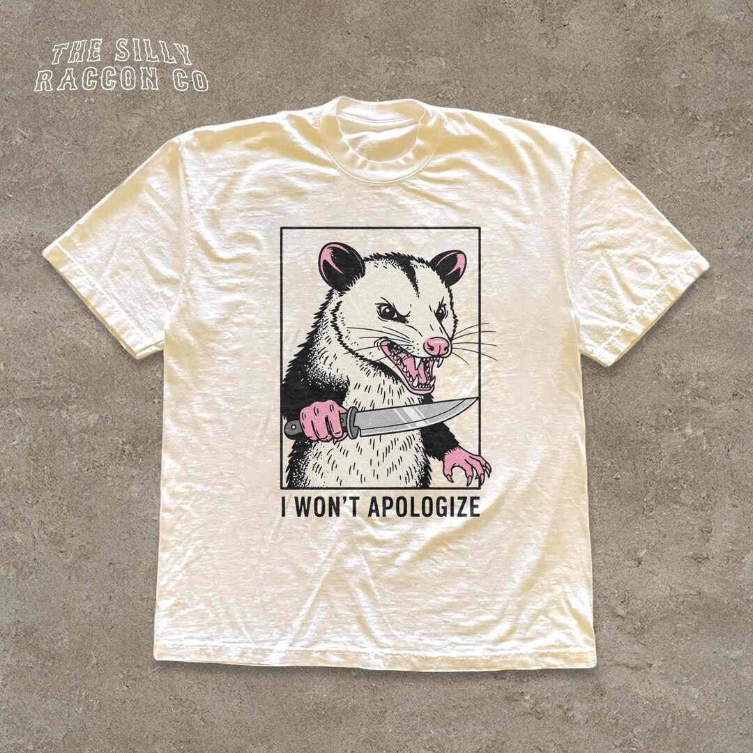 Retro Possum Weirdcore Shirt, I Won't Apologize Tee, Funny Dark Humor ...