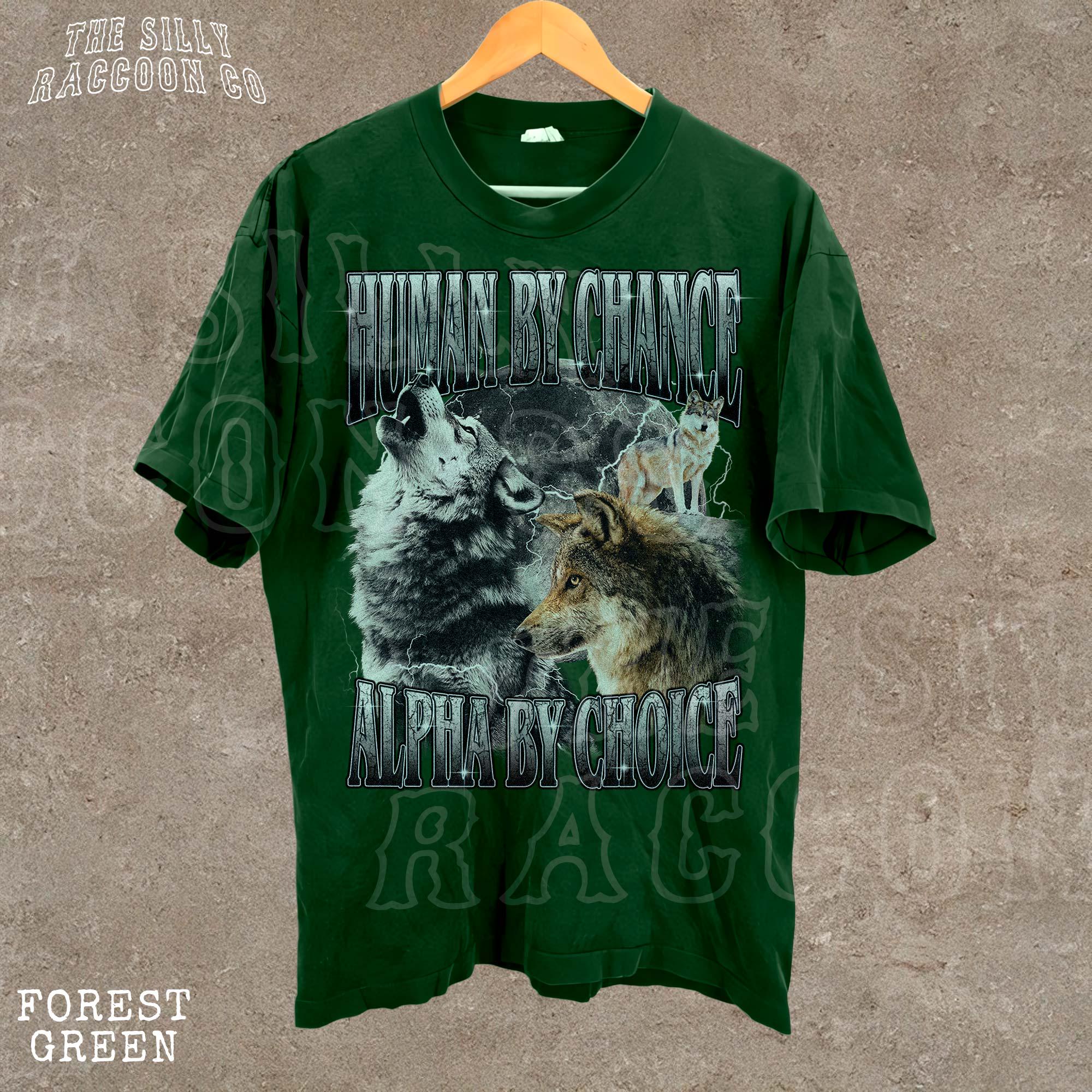 Vintage Wolf Graphic Shirt, Human by Chance Alpha by Choice, Edgy ...
