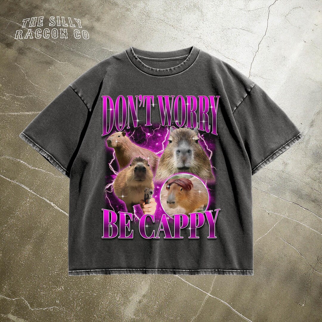 Capybara Retro 90s Shirt, Don't Worry Be Cappy, Funny Meme Tee, Retro ...