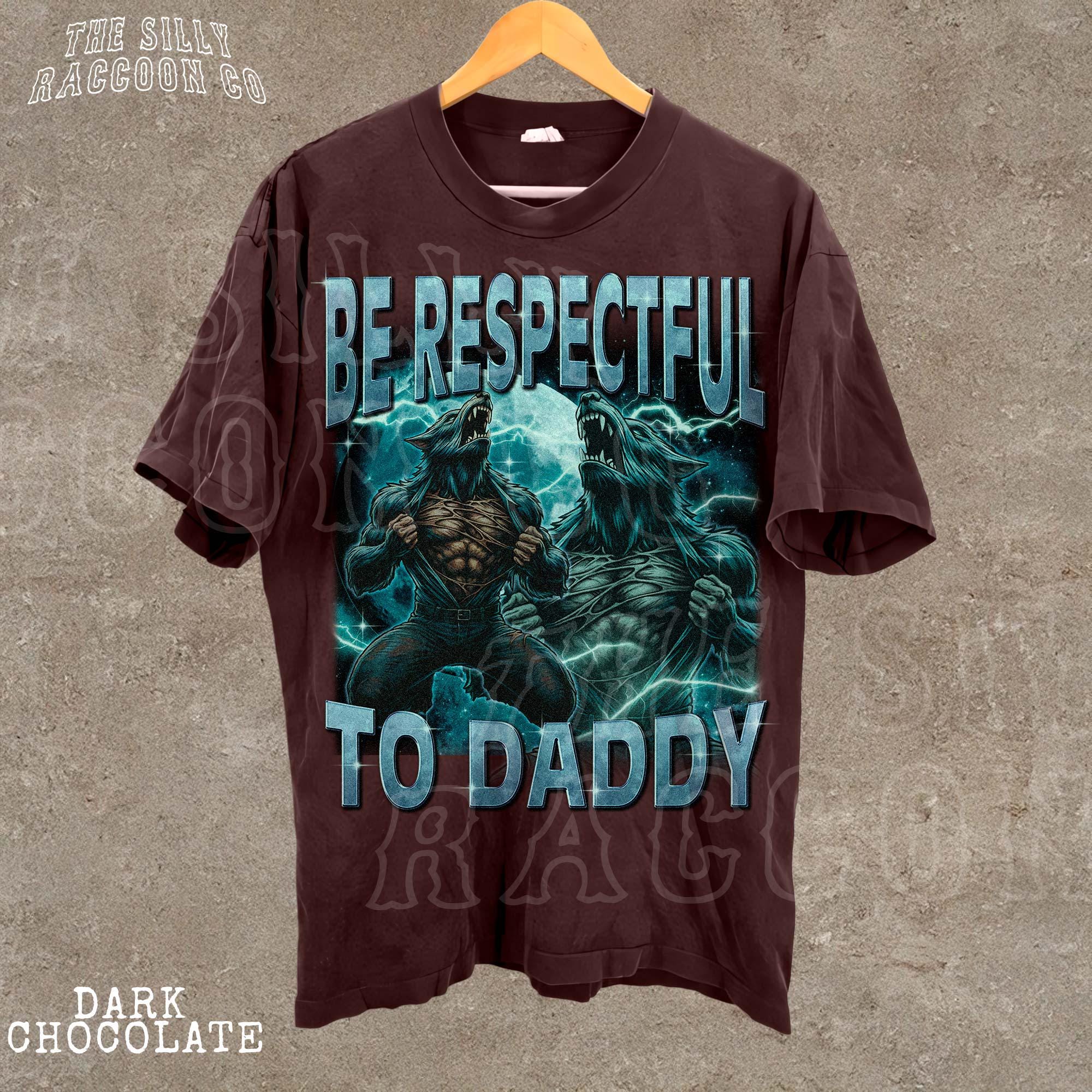 Funny Werewolf Shirt Respectful to Daddy Graphic Vintage Meme Tee - Etsy