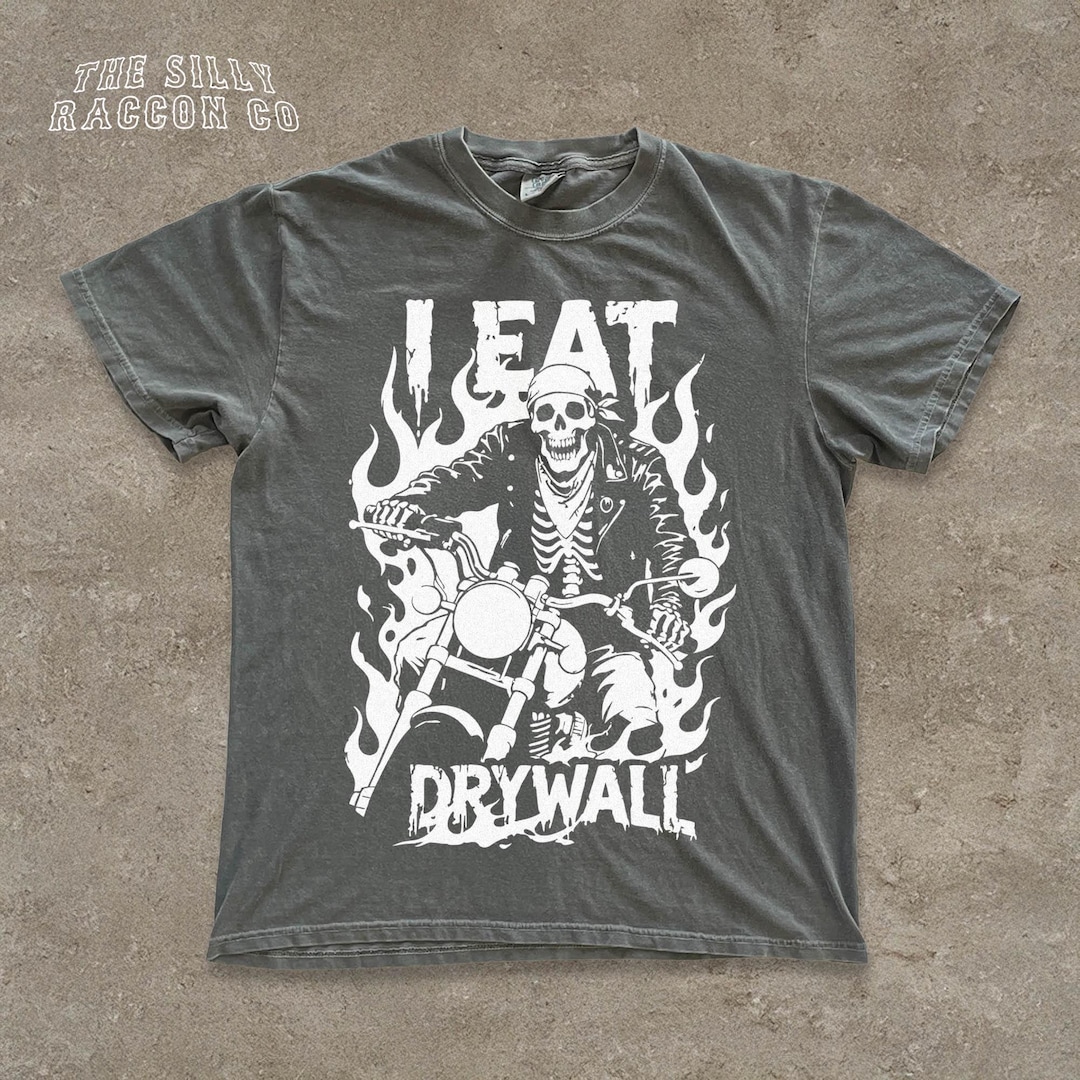Cursed Skeleton Biker Tee, I Eat Drywall Weird Shirt, Sarcastic ...