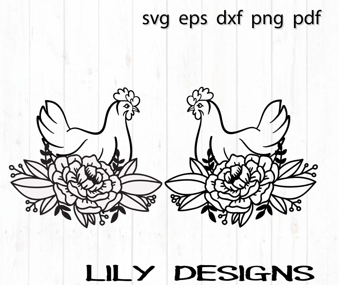 Hen and Flower SVG PNG DXF Files for Crafts Chicken Vector Graphic - Etsy