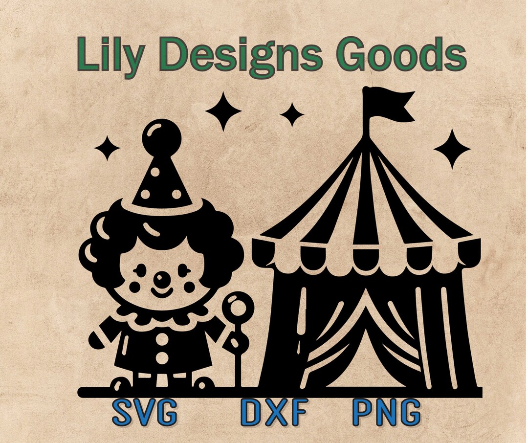 Carnival Svg Circus Clown PNG DXF Glowforge Farmhouse Decor Engraved ...