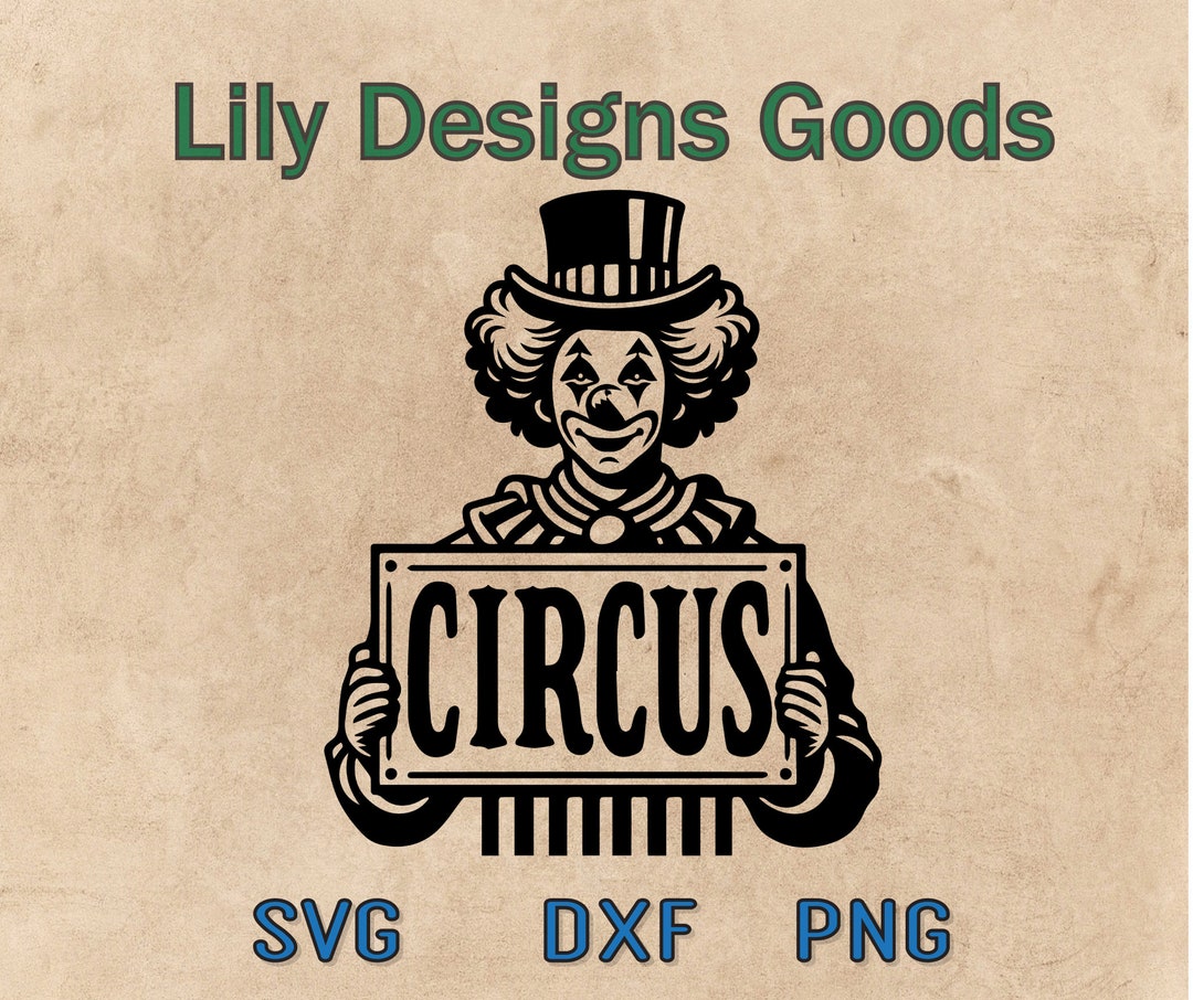 Carnival svg circus clown PNG DXF glowforge farmhouse decor engraved ...