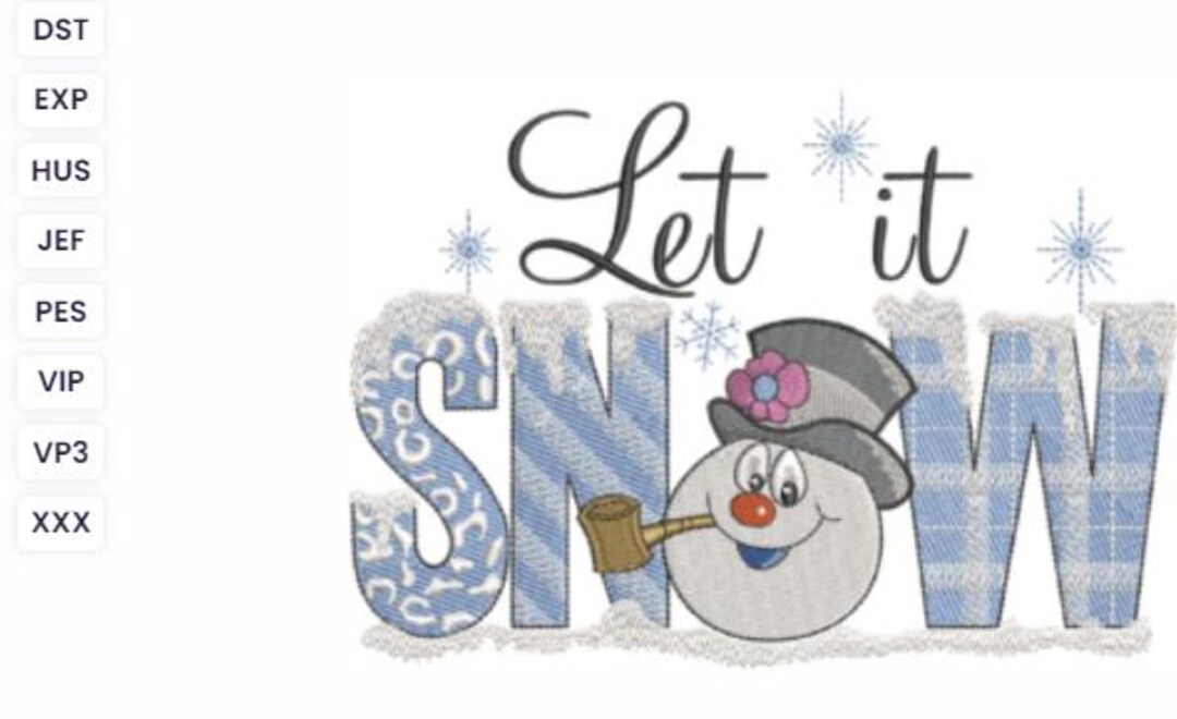 Let It Snow. Snowman-embroidery File Only - Etsy