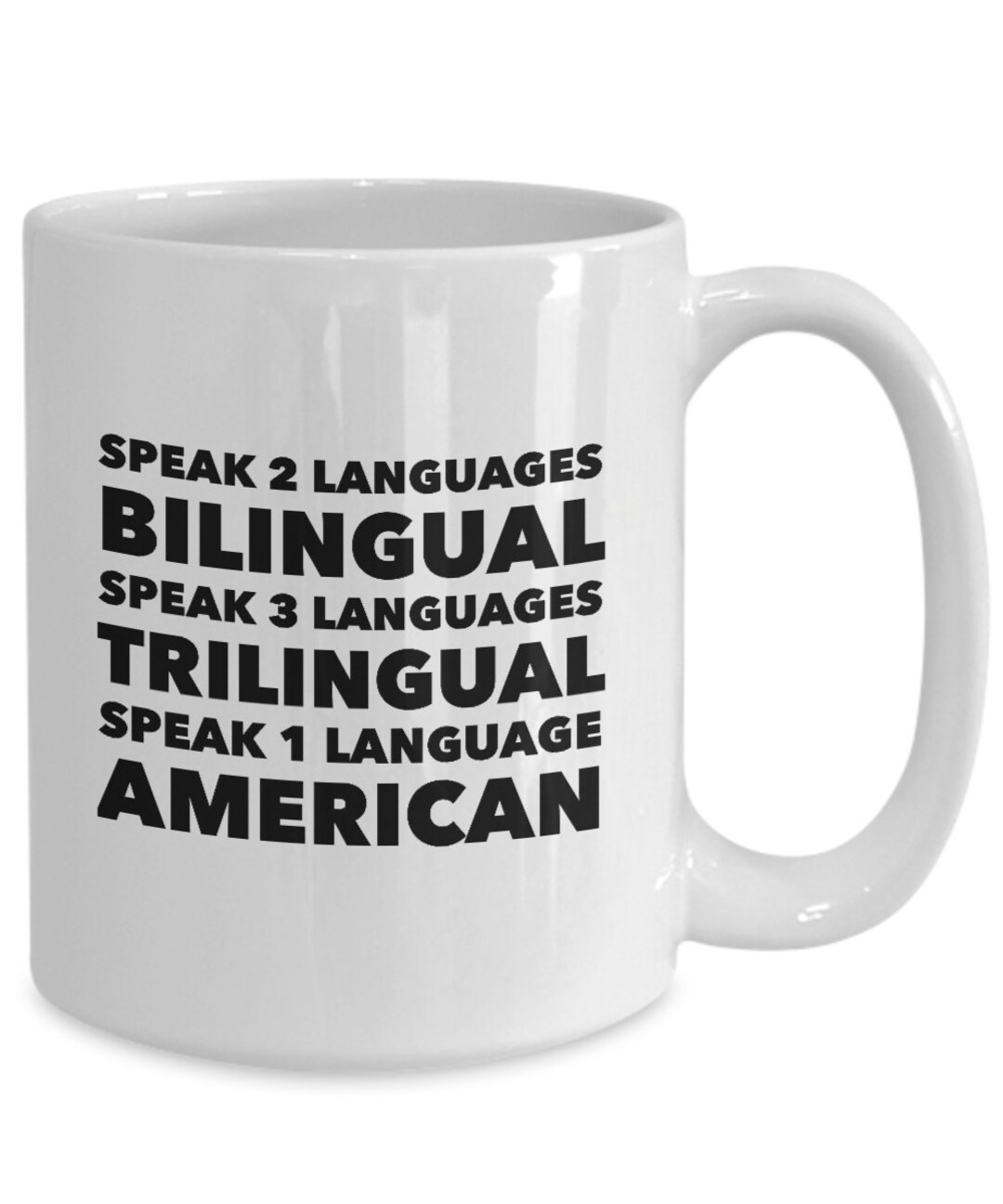 Funny American Mug Bilingual Speak 2 Languages Trilingual Speak 3 ...