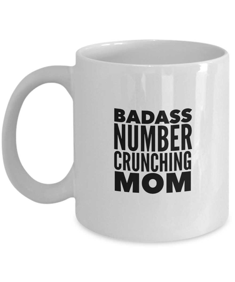 Badass Number Crunching Mom Gift for Mother Who is an Accountant ...