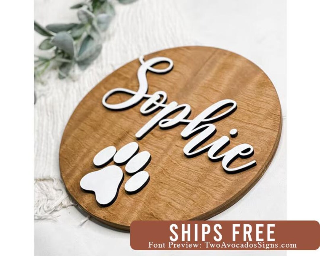 Pet Name Sign / Dog Name Sign / Paw Print Sign / Cat Name Sign / Dog ...