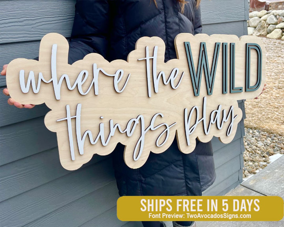 Where the Wild Things Play Sign, Wood Sign, Playroom Sign, Where the ...