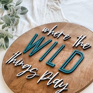 Where the Wild Things Play, Playroom Sign, Kids Decor, Round Sign ...