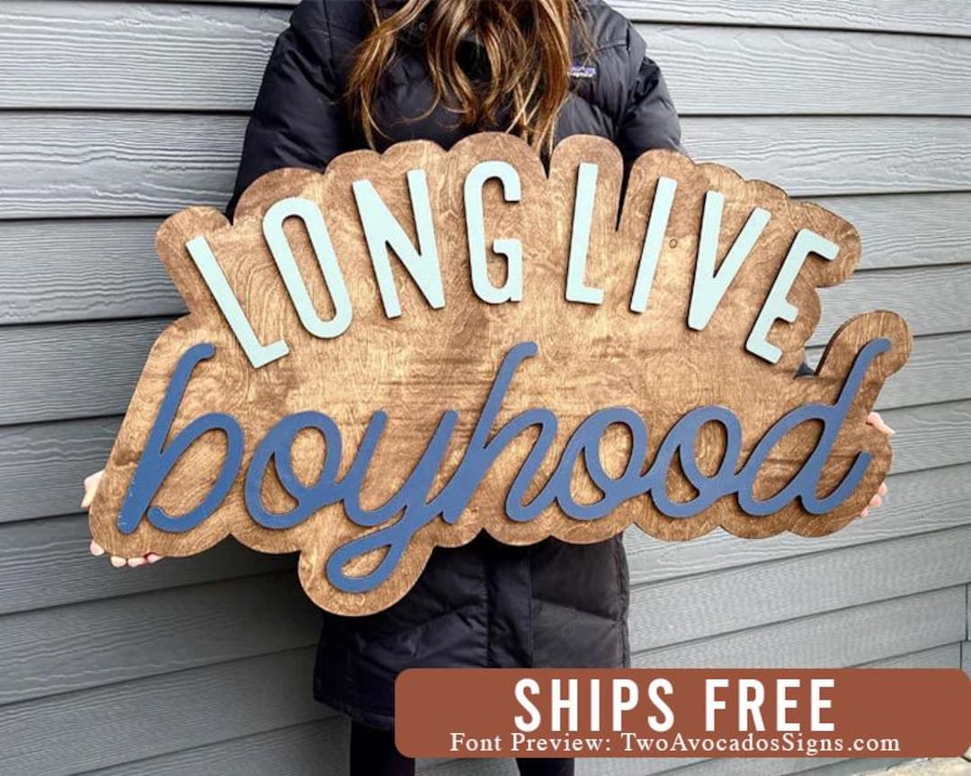 Long Live Boyhood Sign, Boys Room Sign, Brother Sign, Nursery Sign ...