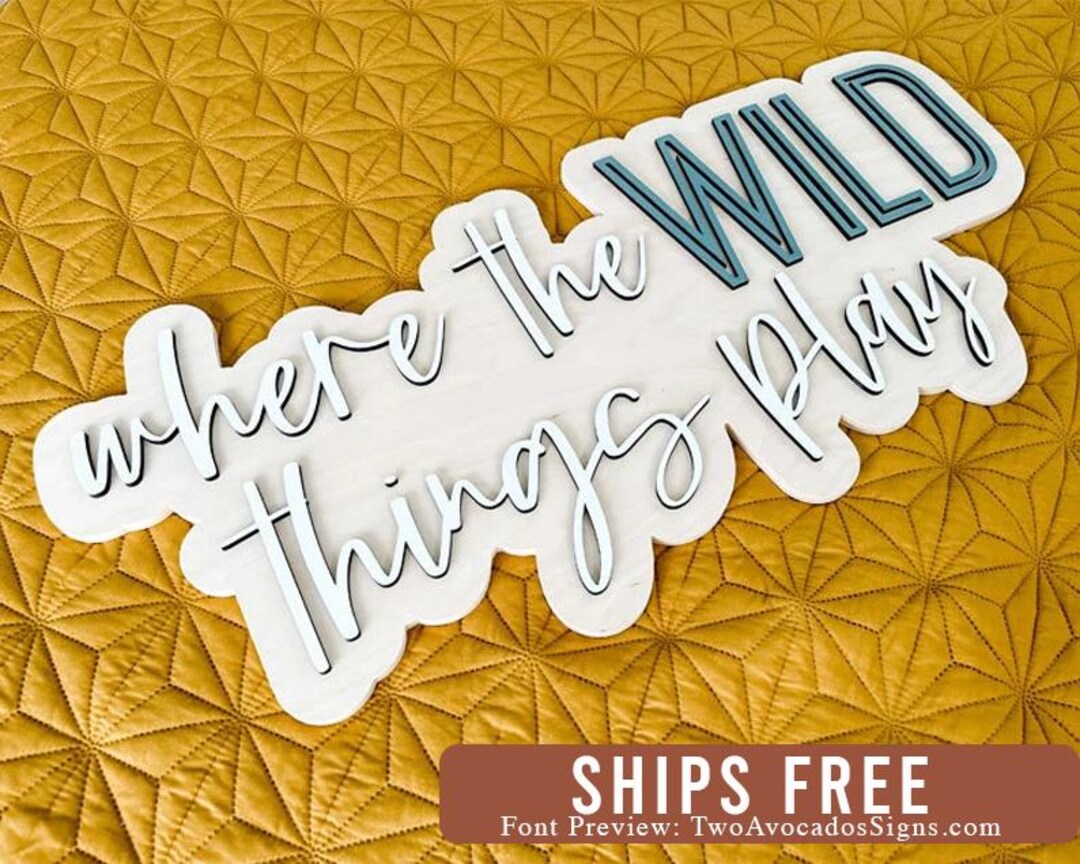 Where the Wild Things Play Sign, Wood Sign, Playroom Sign, Where the ...