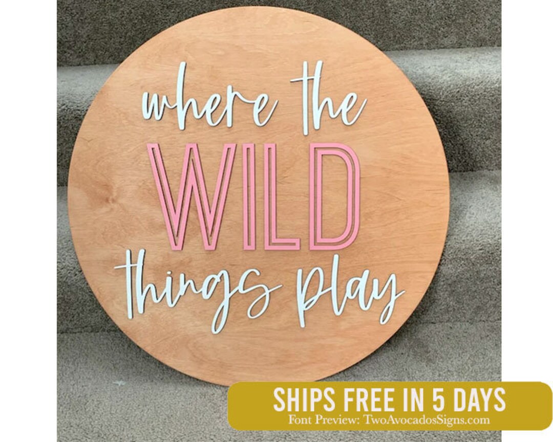 Where the Wild Things Play, Playroom Sign, Kids Decor, Round Sign ...