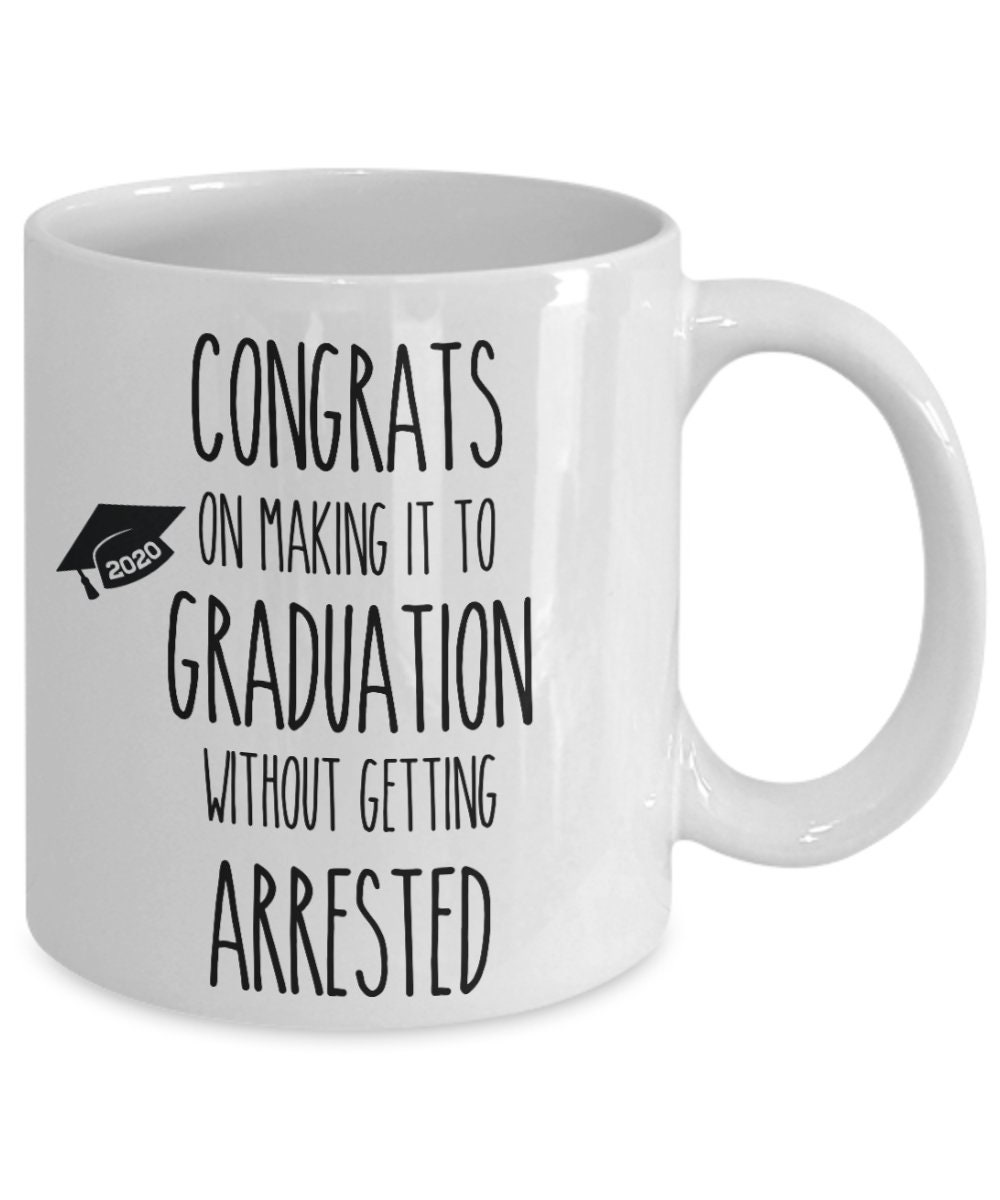 Funny Graduation Gift / Congrats on Making It to Graduation | Etsy