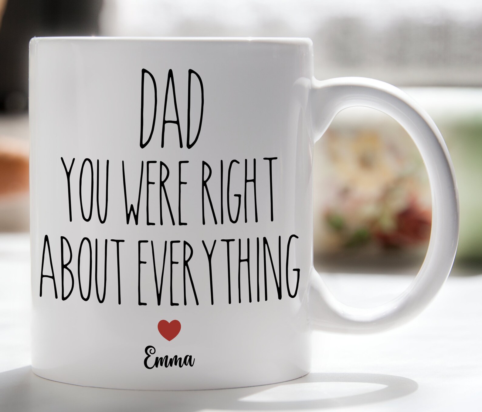 Personalized Funny Dad Coffee Mug / Dad You Were Right About - Etsy