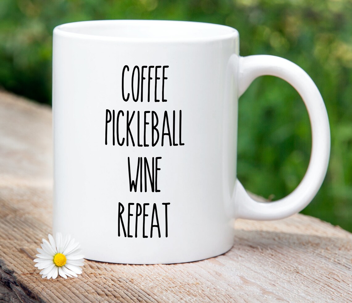 Pickleball Enthusiast Gift / Coffee Pickleball Wine Repeat Coffee Mug ...