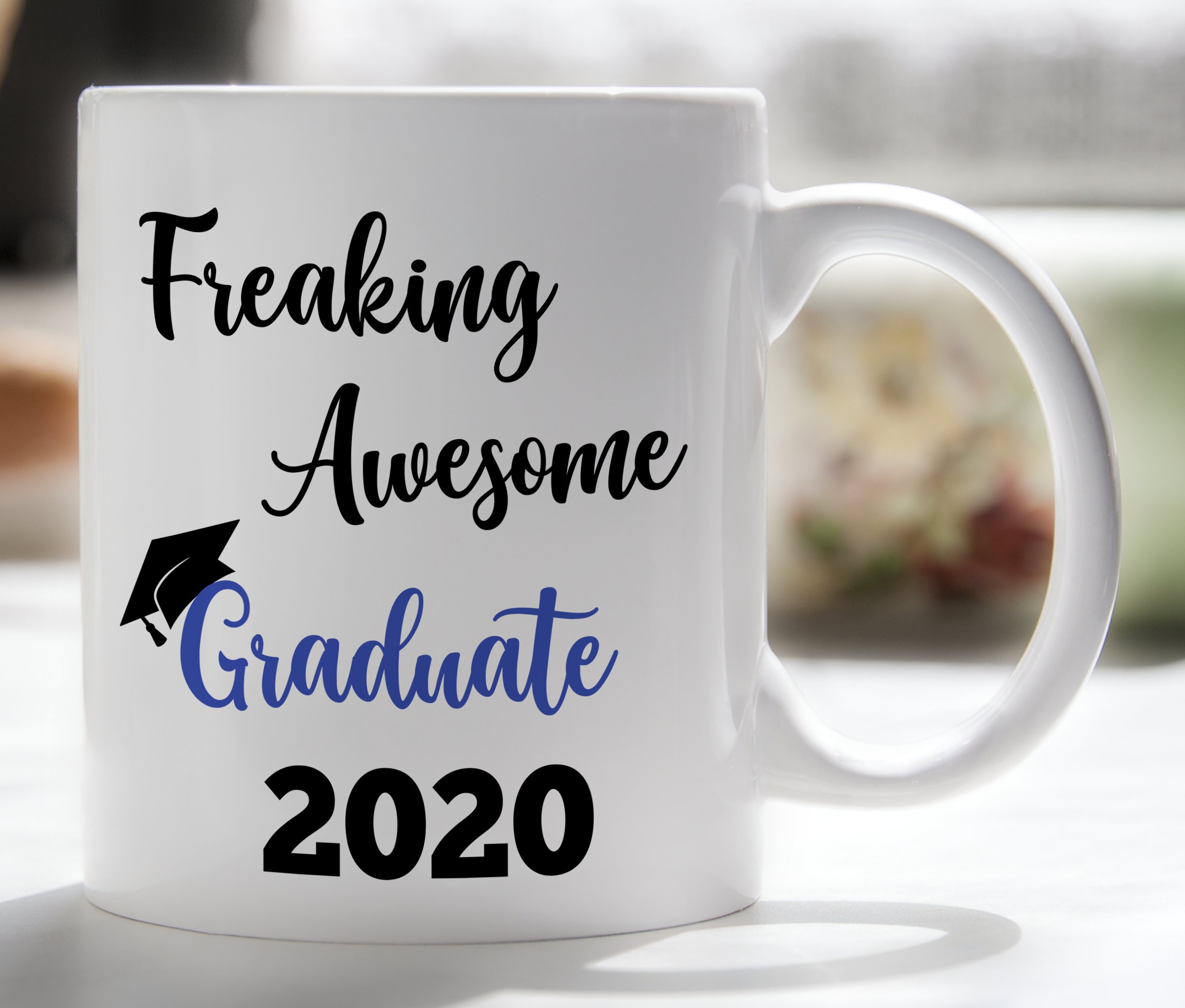Funny Graduation Mug / Freaking Awesome Graduate 2020 / Gift for New ...