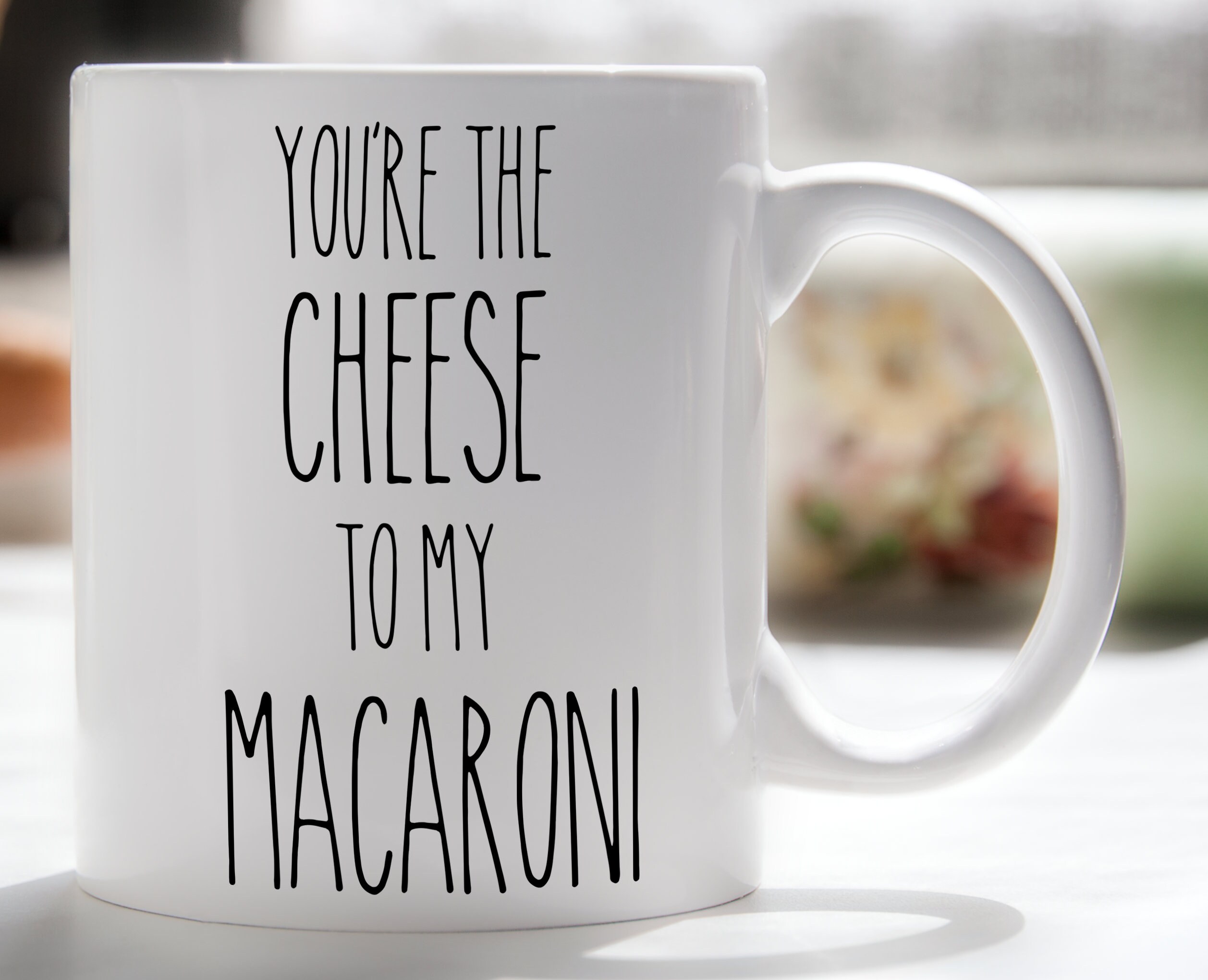 Funny Love Coffee Mug // You're the Cheese to My Macaroni | Etsy