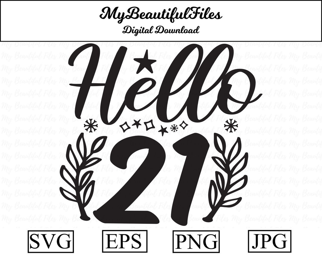 Hello 21 SVGPNG Digital Download Happy New Year File for - Etsy