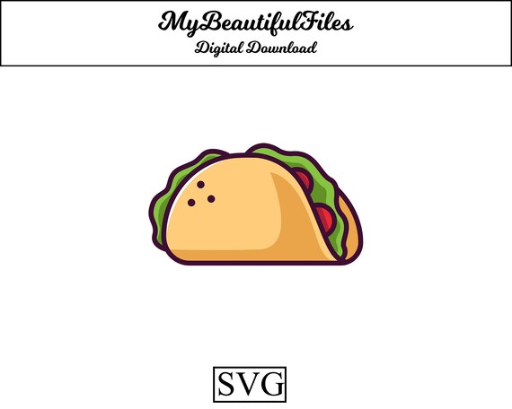 Taco SVG Digital Download Cute Taco File for Printable | Etsy
