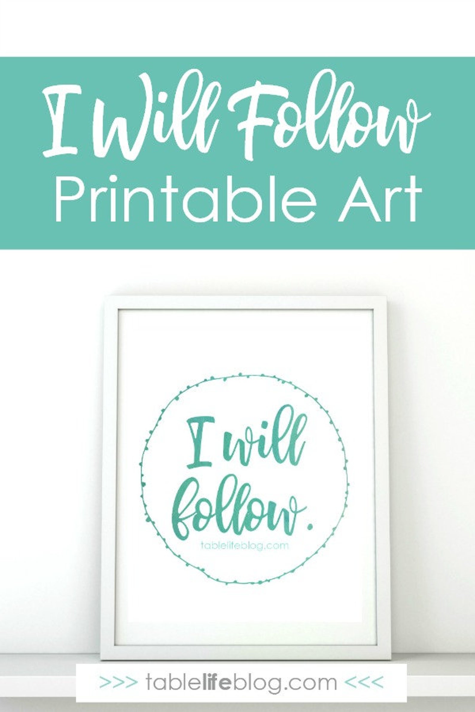 I Will Follow Printable Art - Etsy