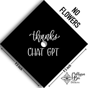 Thanks Chat GPT- AI Joke- Grad Cap Topper Graduation Gift- Tassel ...