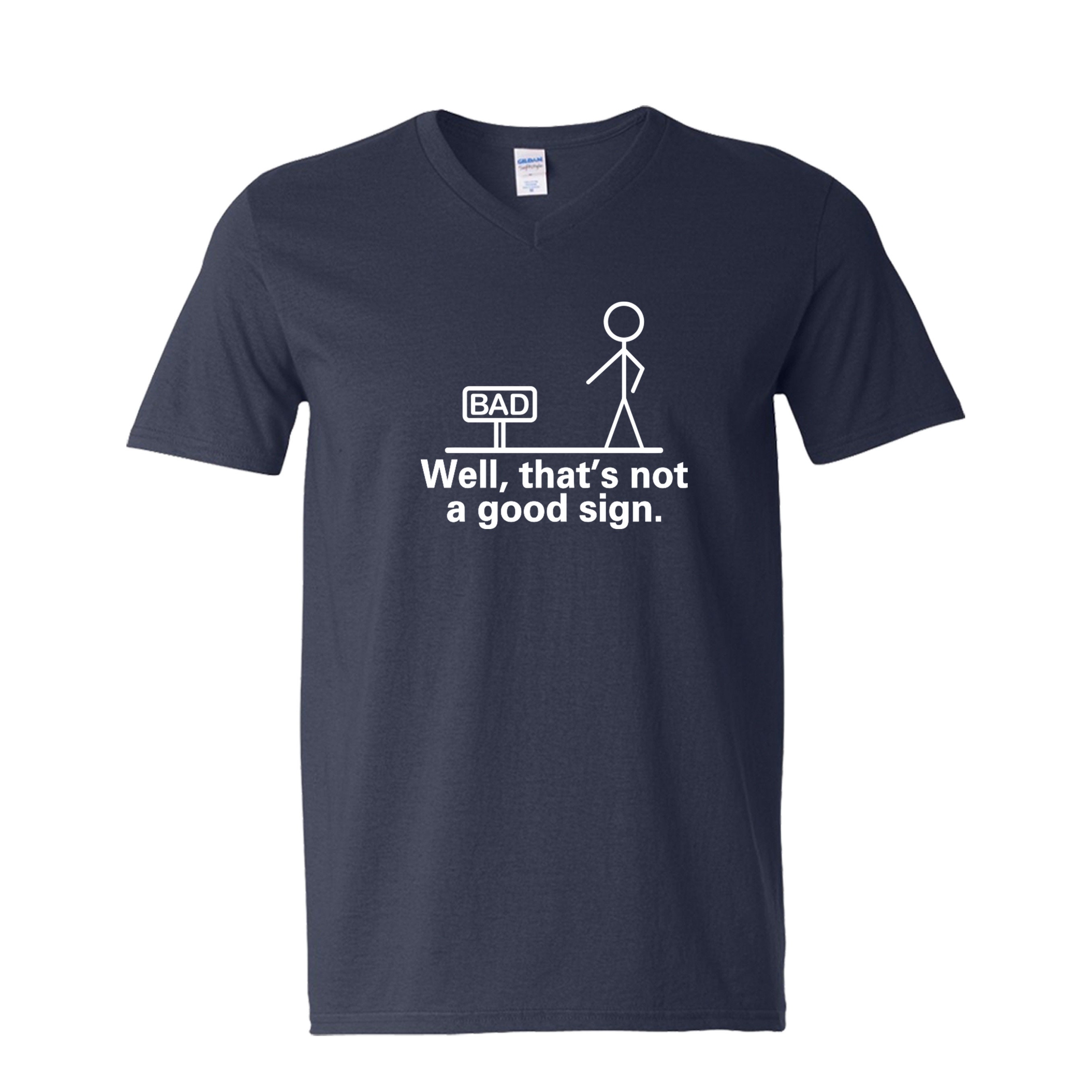 Well That's Not a Good Sign Men's V-neck T-shirt - Etsy UK