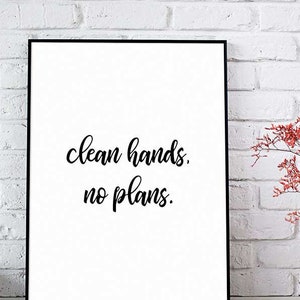 Clean Hands No Plans - Quarantine - Digital Download - Etsy