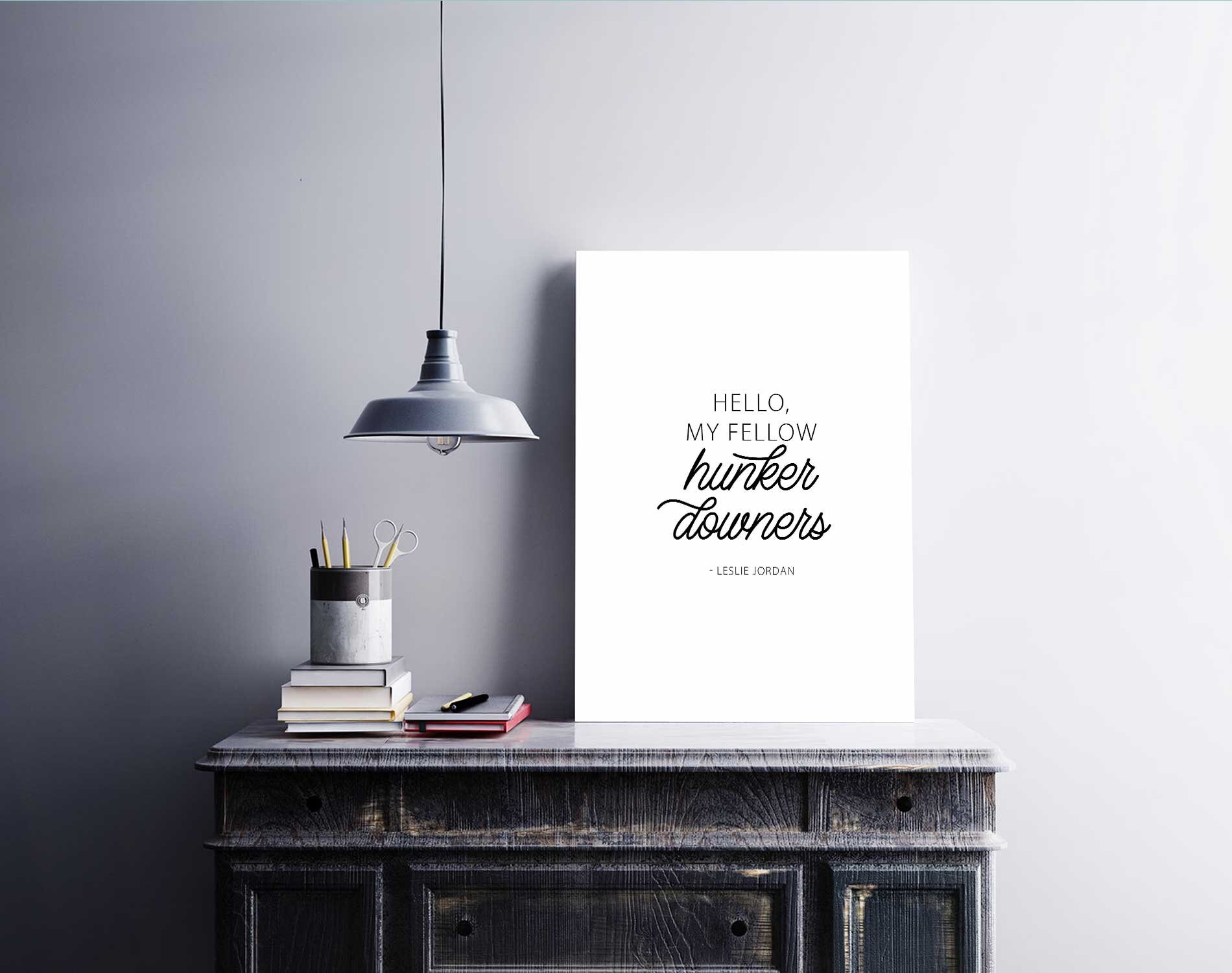 Hello My Fellow HunkerDowners Leslie Jordan Quarantine | Etsy