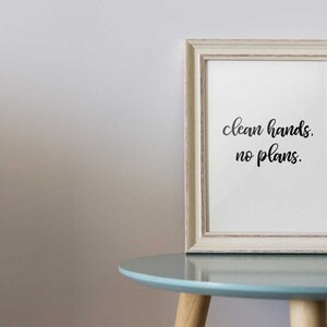 Clean Hands No Plans - Quarantine - Digital Download - Etsy