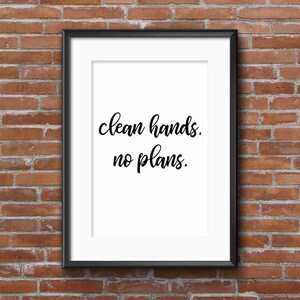 Clean Hands No Plans - Quarantine - Digital Download - Etsy