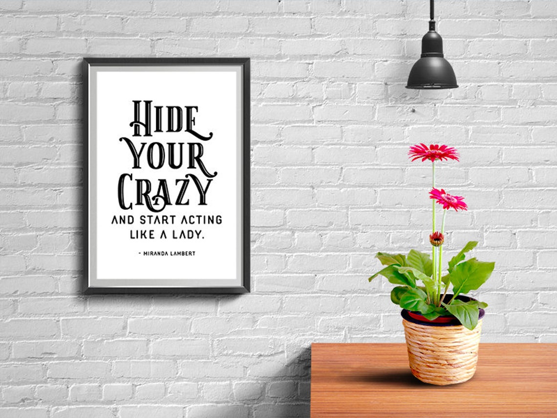 Hide Your Crazy and Start Acting Like a Lady - Digital Download - Etsy