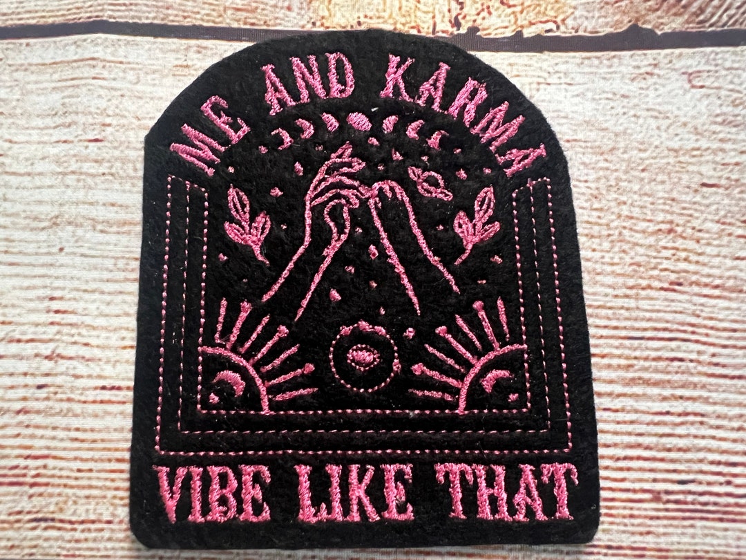 Taylor Me and Karma Patch, Vibe Like That Badge, Jacket and Hat Embellishment, Embroidered ...