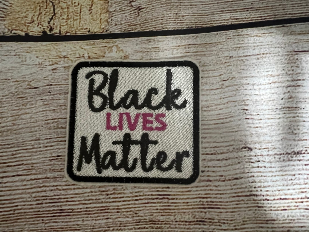 Black Lives Matter Patch, Embroidered Decoration, Iron-on Patch, Sew on ...