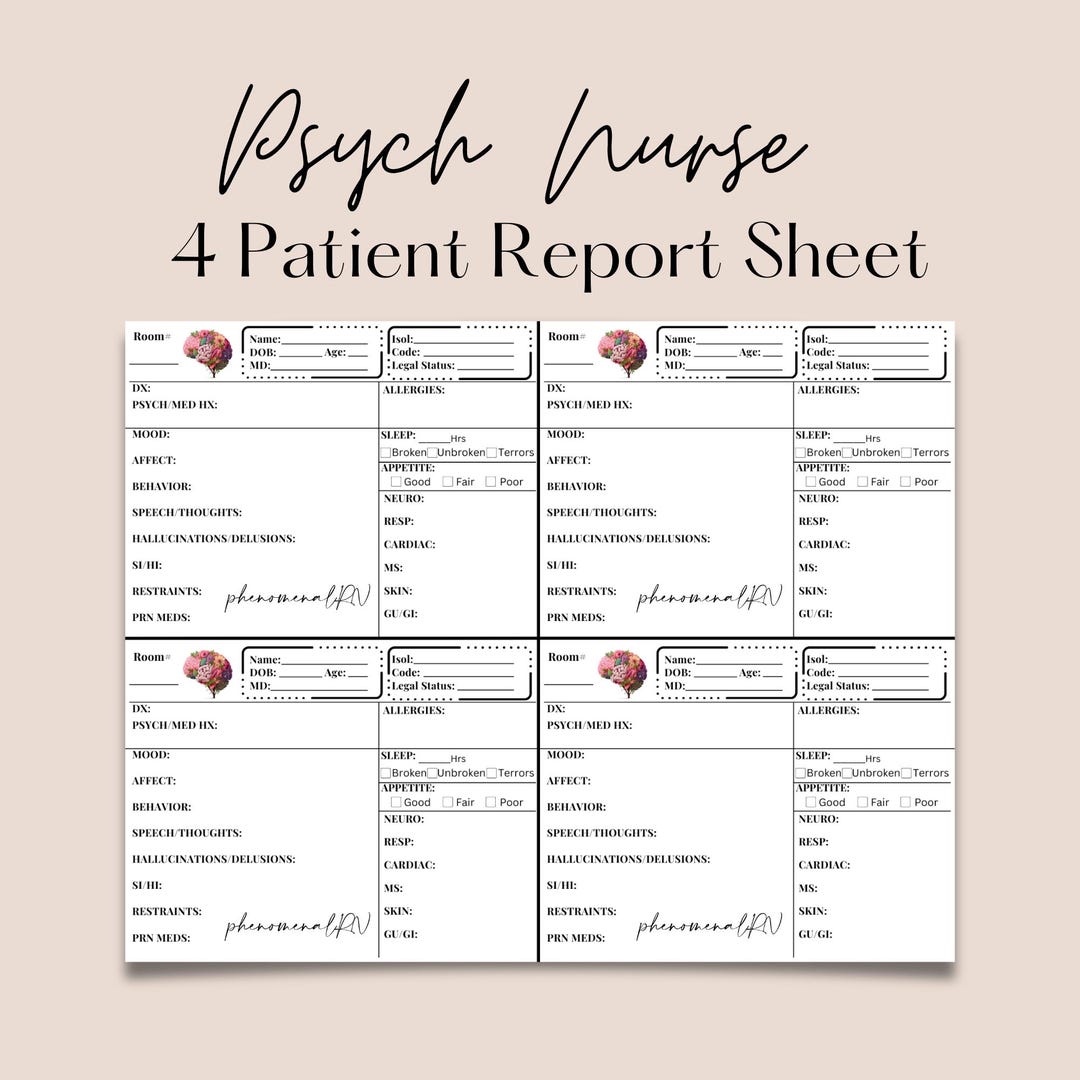 4 Patient Psychiatric Nurse Report Sheet, Mental Health, Behavioral ...