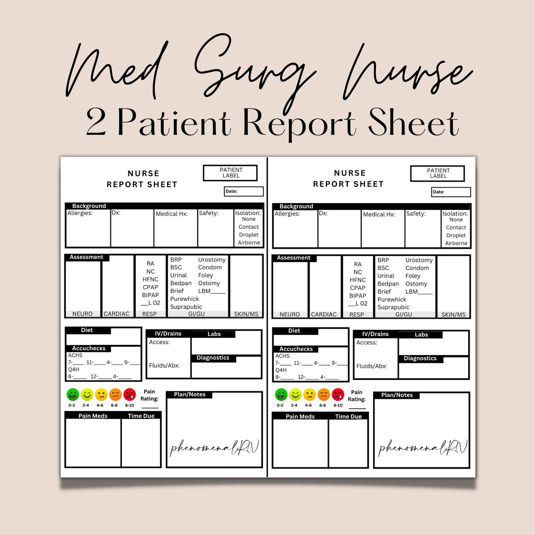 2 Patient Med/surg Nurse Shift Report Template, Nurse Brain Sheet, RN ...