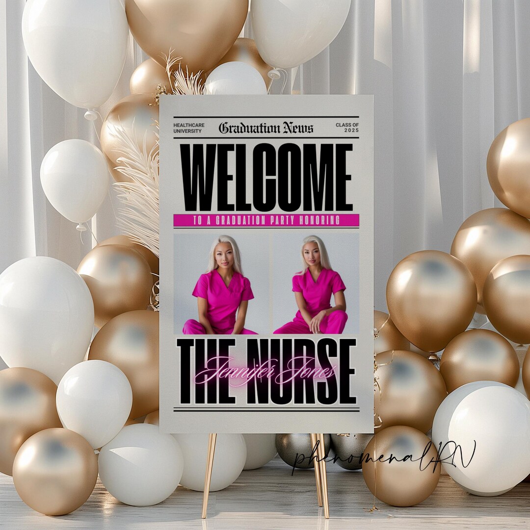 Nurse Graduation Party Welcome Sign Template. Pink & Black Nursing ...