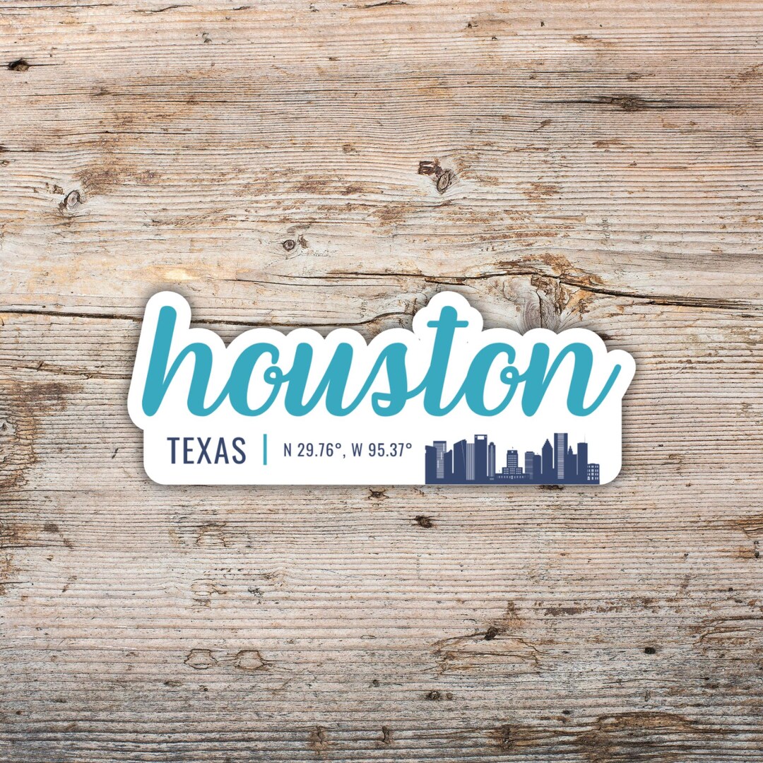 Houston Sticker, Modern Script Font With Latitude Longitude, Vinyl ...