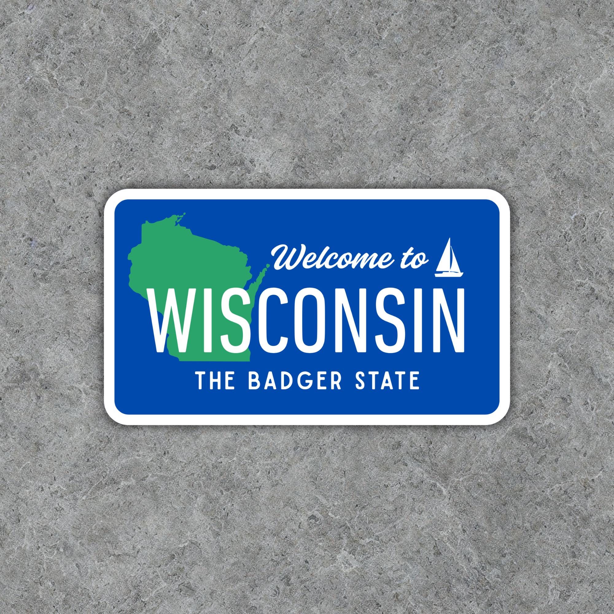 Welcome to Wisconsin Sticker • Road Sign Inspired Design • Waterproof ...