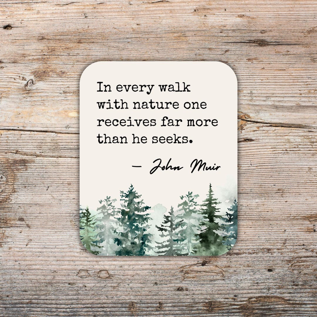 John Muir Quote Sticker | Waterproof Nature Walks Decal | Outdoor ...