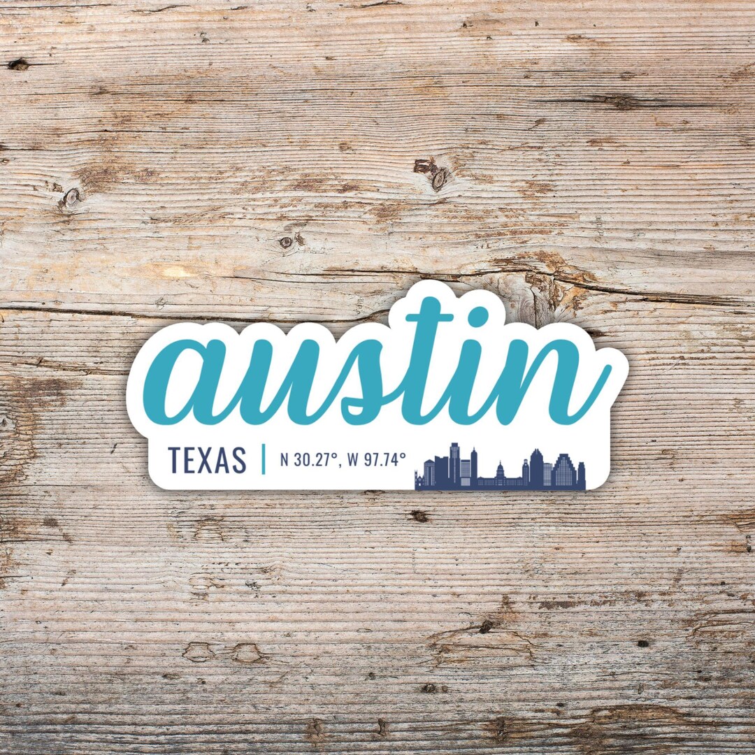 Austin Sticker, Modern Script Font With Latitude Longitude, Vinyl Decal ...